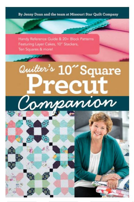 Quilters 10" Square Precut Companion: Handy Reference Guide & 20+ Bloc ...